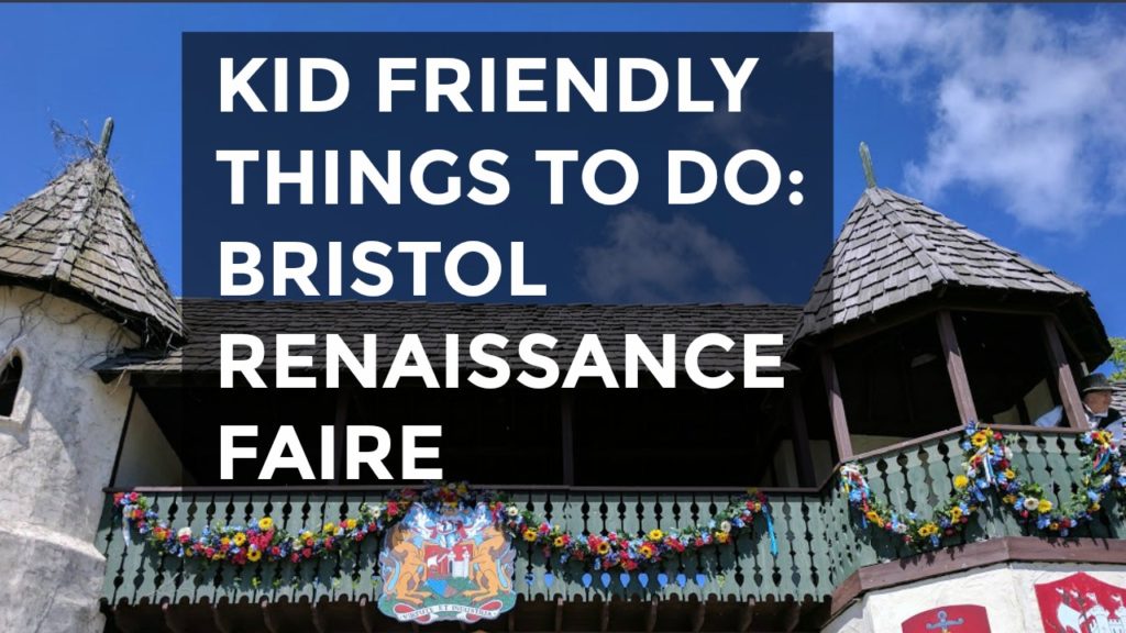 Kid-Friendly Things To Do at the Bristol Renaissance Faire