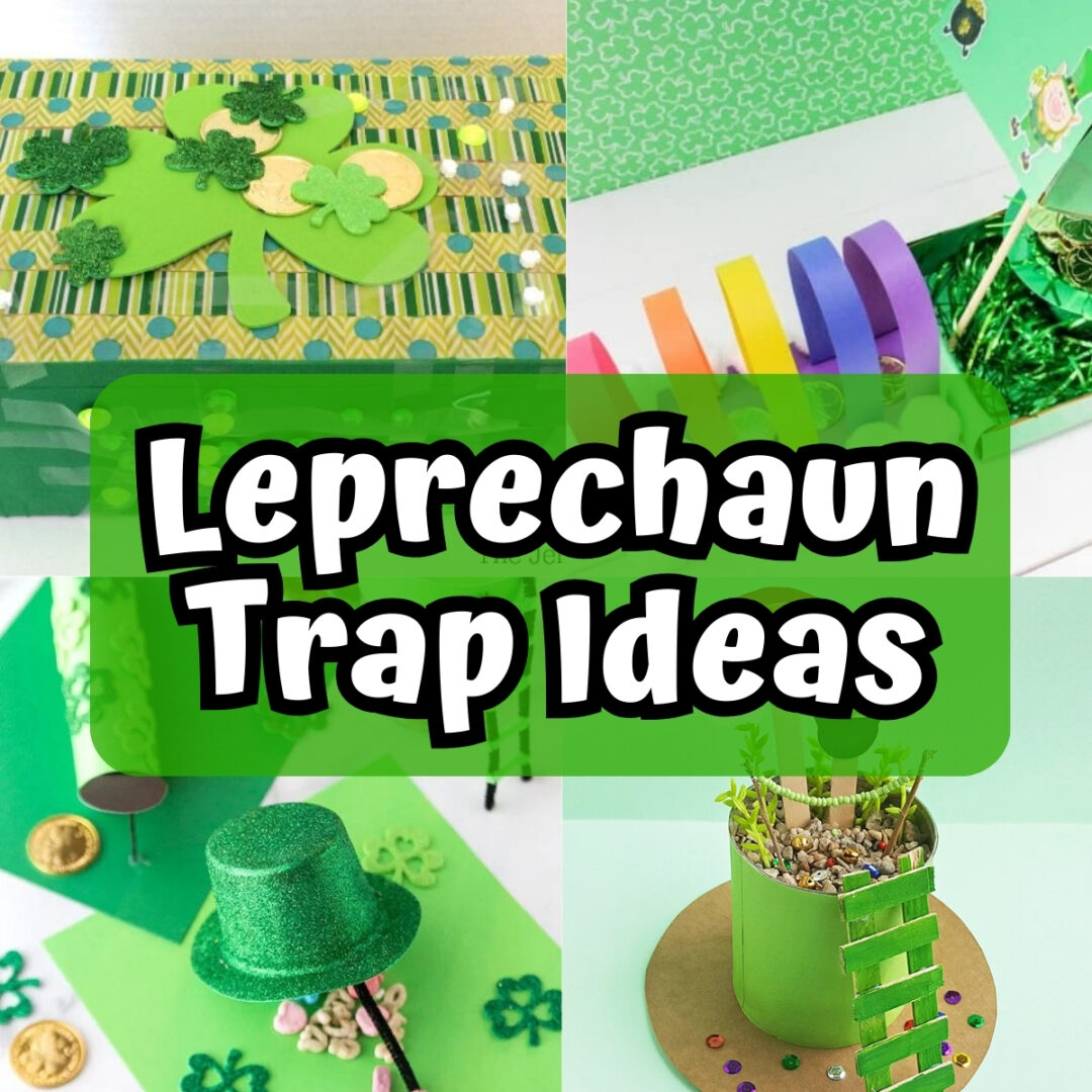 Creative Leprechaun Trap Ideas - St Patrick's Day Kids Crafts