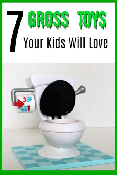 7 Gross Toys Your Kids Will Love