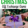 Fun Printable Christmas Gift Exchange Games for Kids