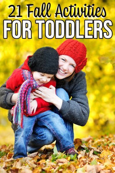 21 Fall Activities for Toddlers