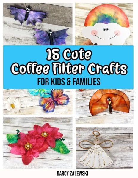 Cute and Easy Coffee Filter Crafts for Kids & Families Digital Book