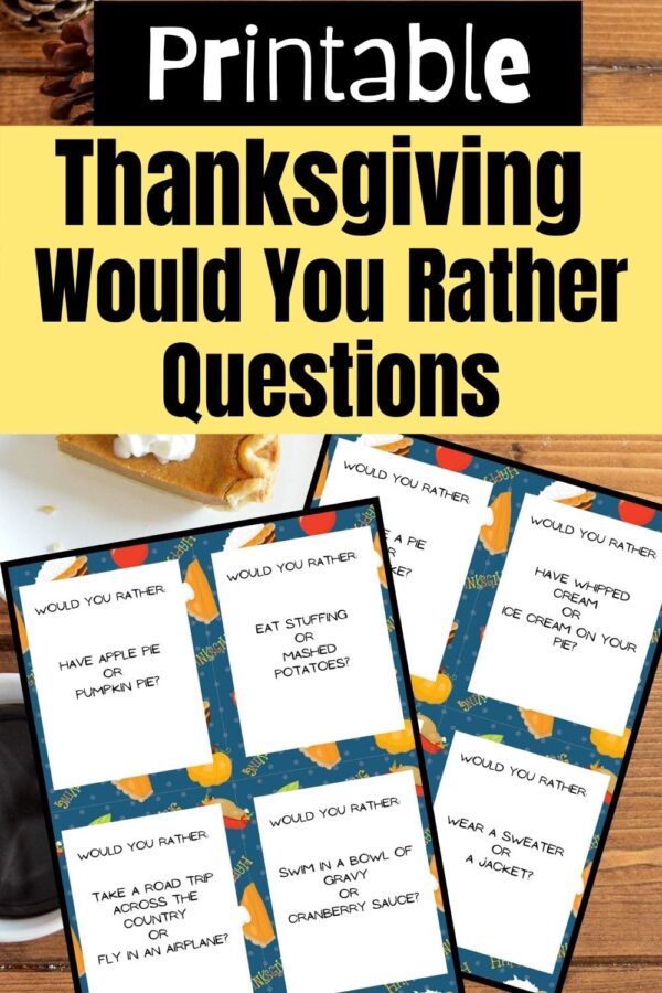 Printable Thanksgiving Would You Rather Questions for Kids
