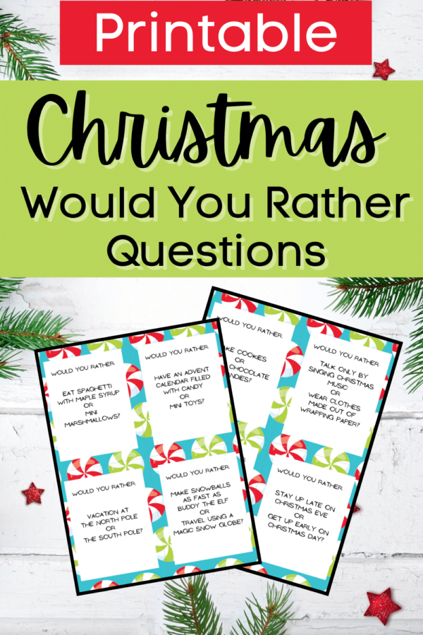 Printable Christmas Would You Rather Questions for Kids