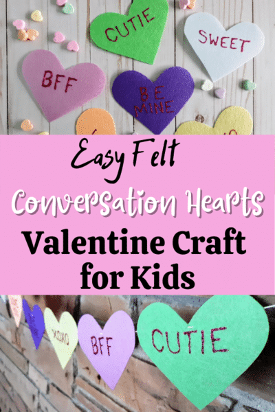 Easy Felt Conversation Hearts Craft for Kids | Valentine's Day Craft