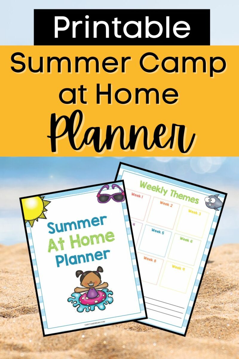 How to Plan Summer Camp At Home Printable Planner