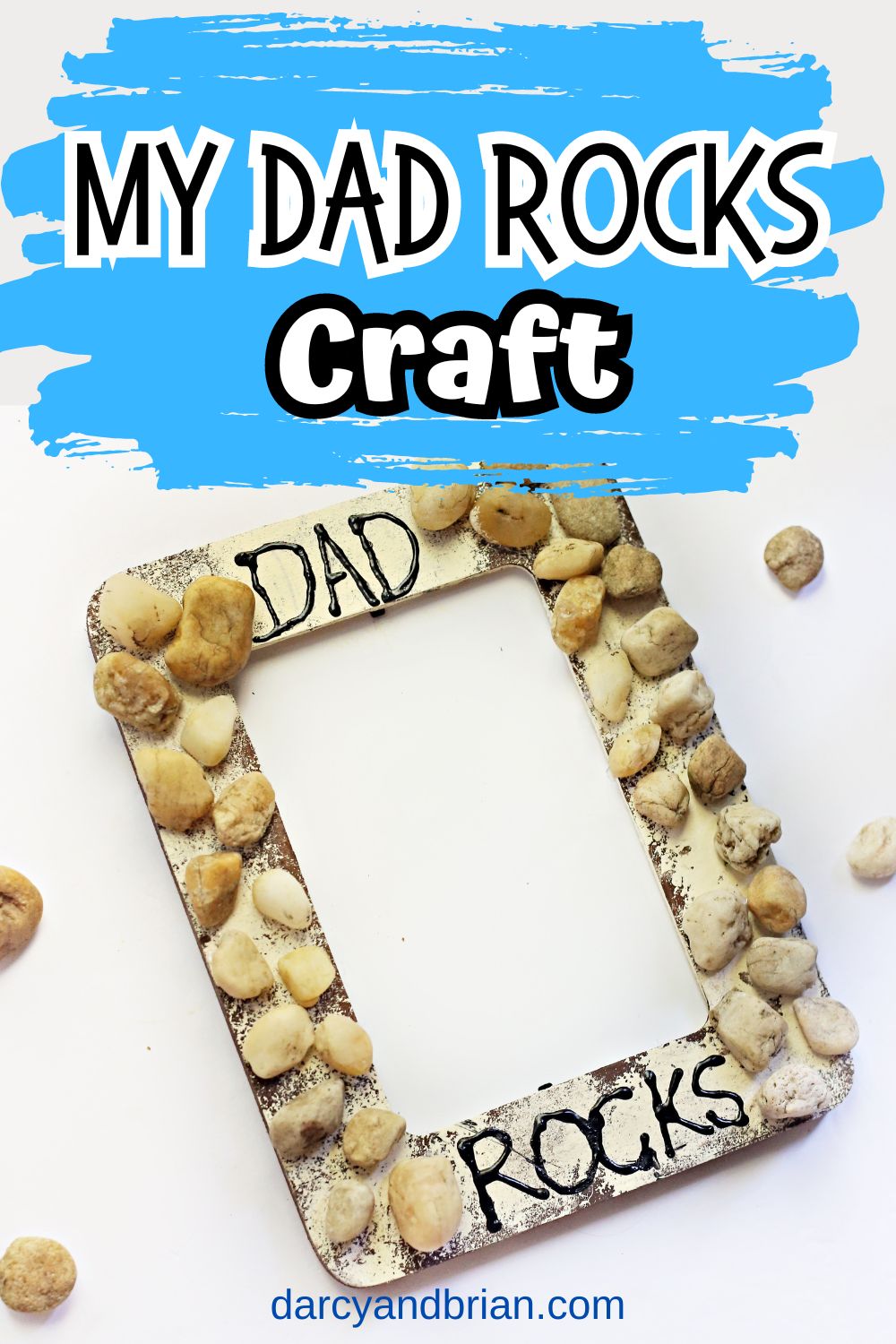 My Dad Rocks Craft for Kids: Photo Frame for Father's Day