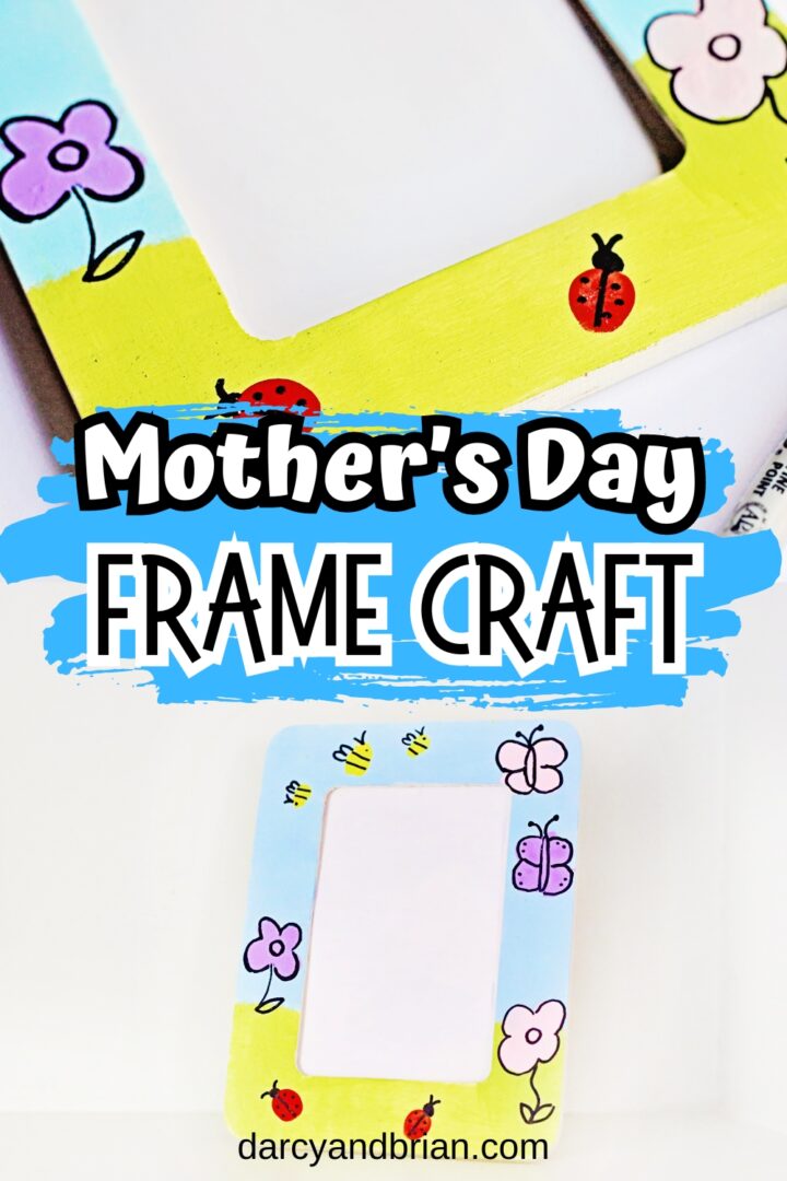 Easy Mother's Day Frame Craft for Kids