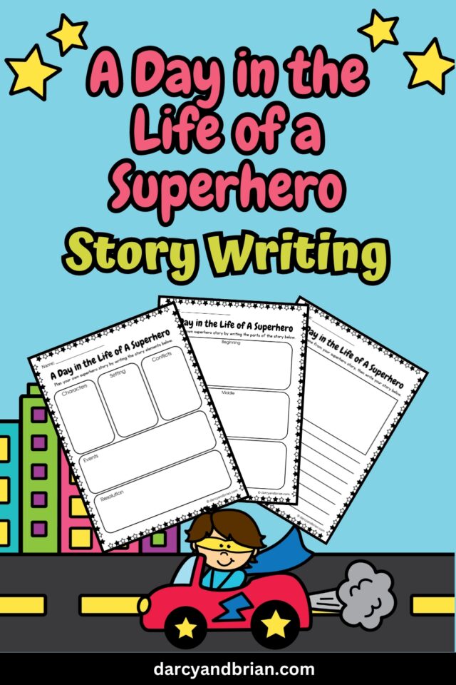 A Day In The Life of a Superhero Story Writing Printables